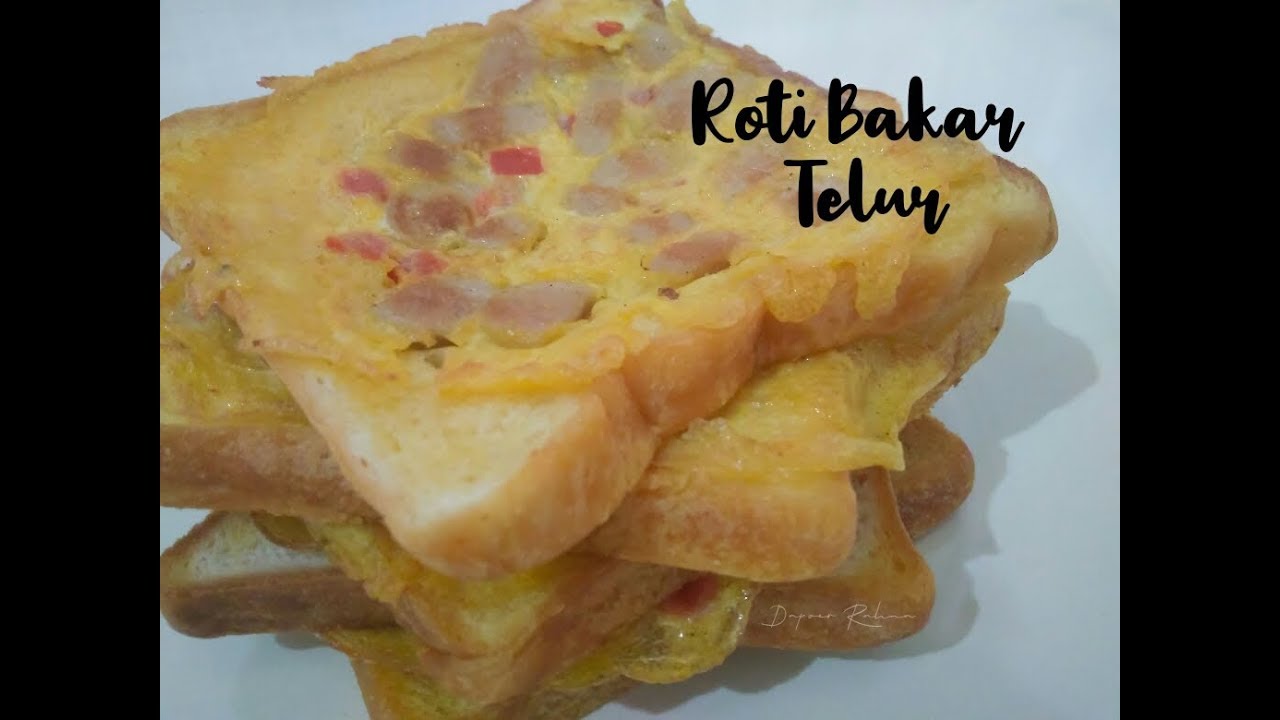 Kreasi Bikin Roti Tawar Bakar Telur Simple dan Enak | inspirasi bekal ...
