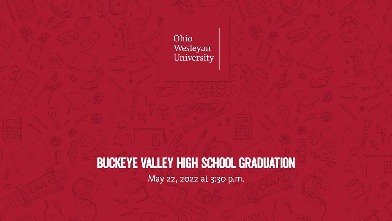 May 22, 2022: Buckeye Valley High School Graduation - YouTube