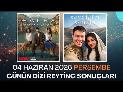 04 Haziran 2026 Günün Dizi Reyting Sonuçları