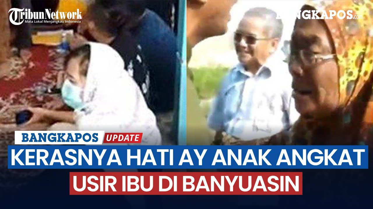 Kerasnya Hati AY Anak Angkat Usir Ibu di Banyuasin, Tak Kembalikan ...