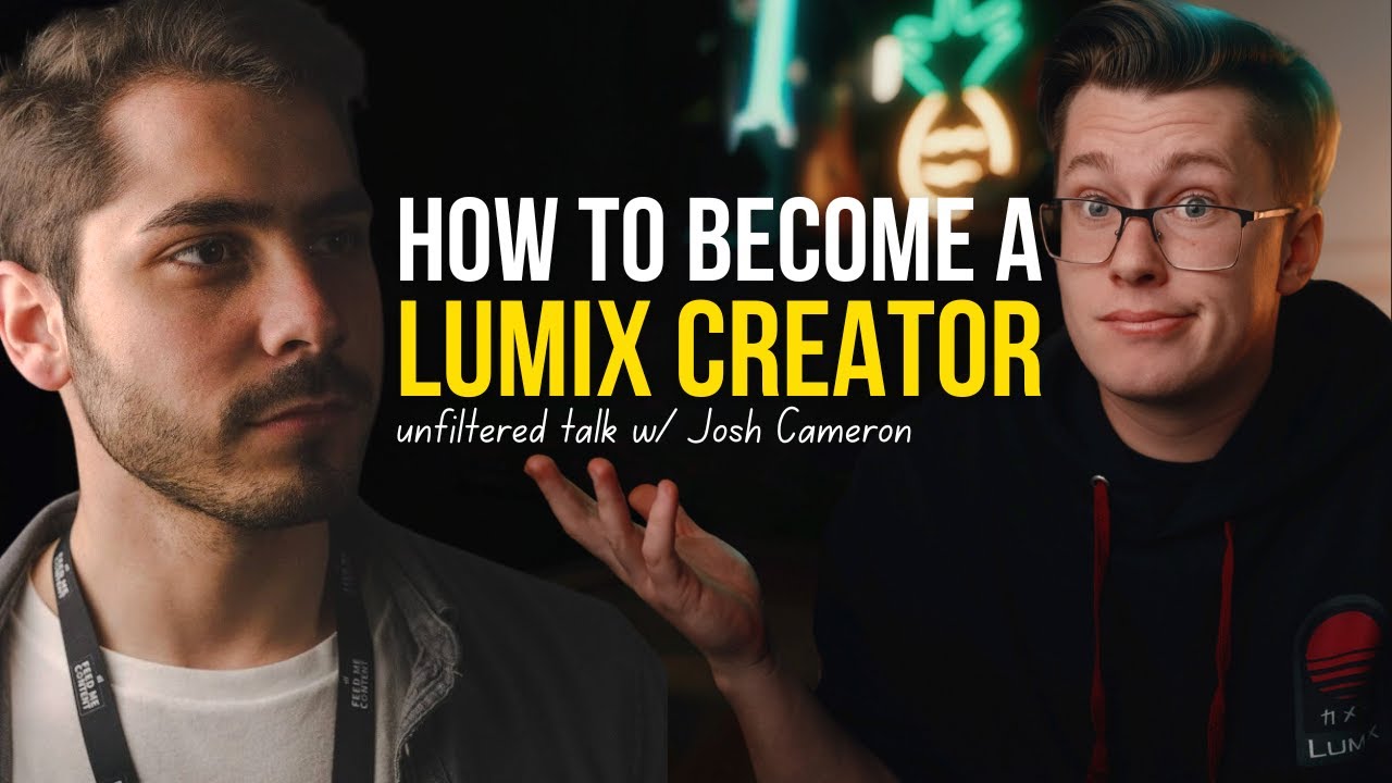 How To Become an Official Lumix Creator (feat. @JoshCameron ) - YouTube