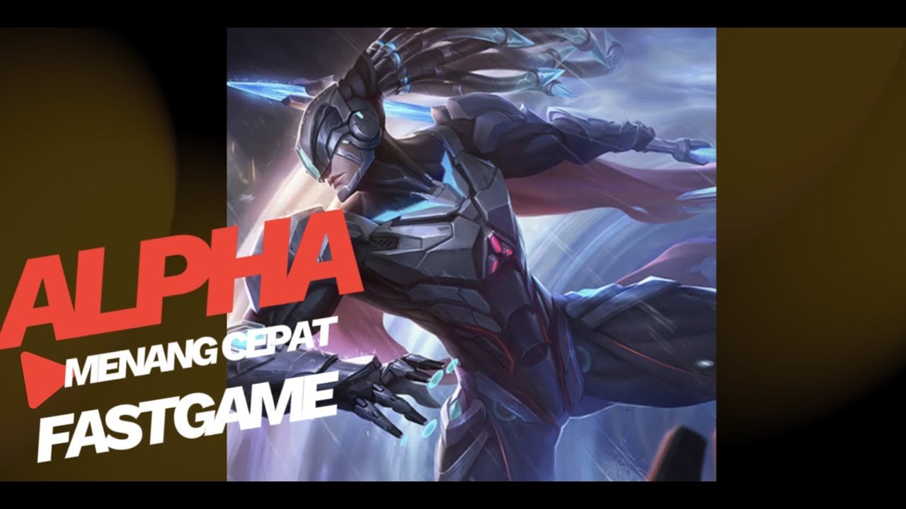 Alpha Menang Cepat | Fast Gameplay Mobile Legends - YouTube
