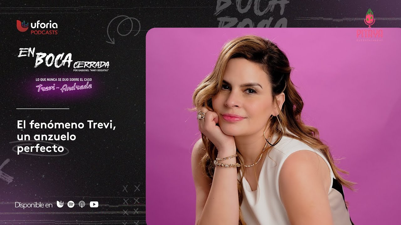 8. El fenómeno Trevi, un anzuelo perfecto | En Boca Cerrada - YouTube