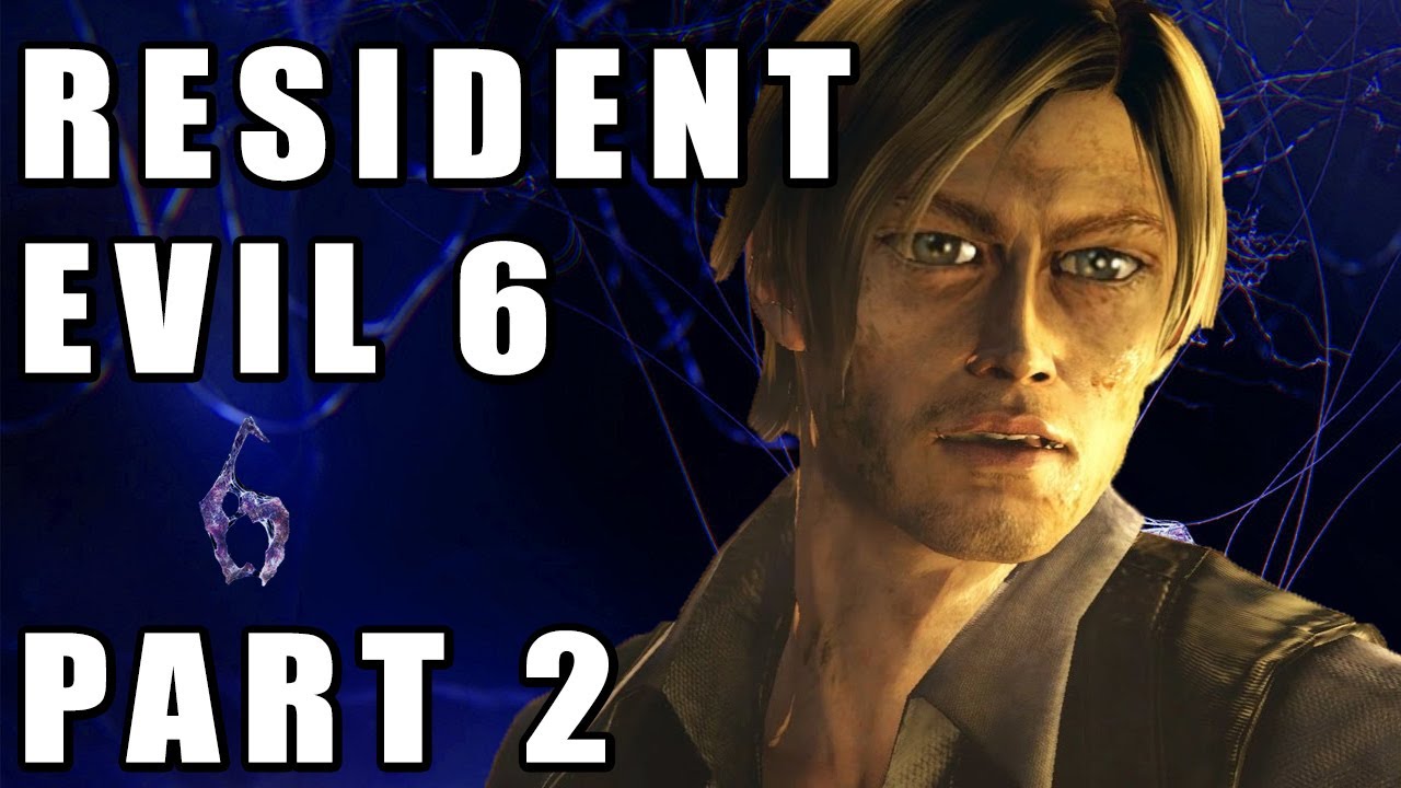 Resident Evil 6 Part 2 [LEON] - The Spooky Memes - YouTube