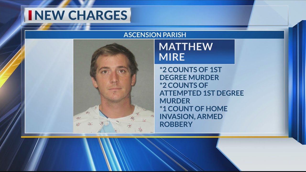 Mire indicted on murder charges by Ascension Parish grand jury - YouTube