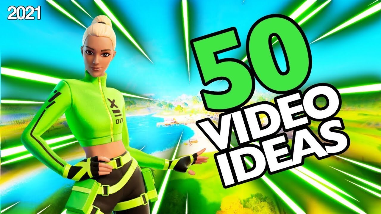 Top 50 *Fortnite* video ideas that will grow your channel in 2021 ...