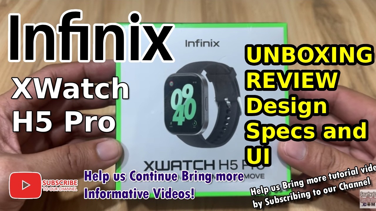 Infinix XWatch H5 Pro Smartwatch - UNBOXING Review Design Specs and IU ...