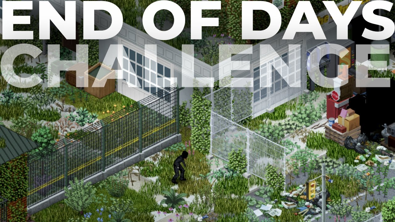 Project Zomboid END OF DAYS CHALLENGE The Hardest Gameplay EVER project-zomboid-end-of-days-challenge-the-hardest-gameplay-ever