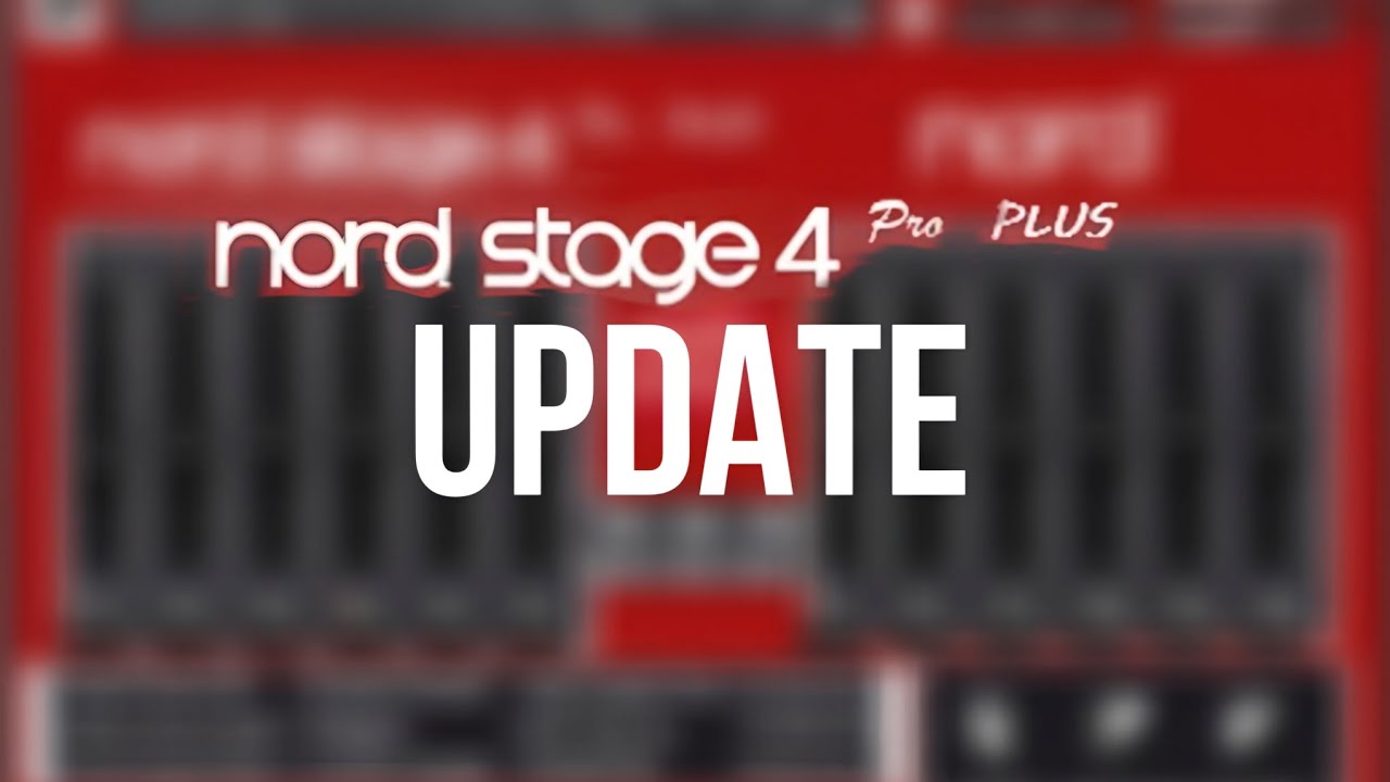 NORD STAGE 4 PRO PLUS (UPDATE) - YouTube