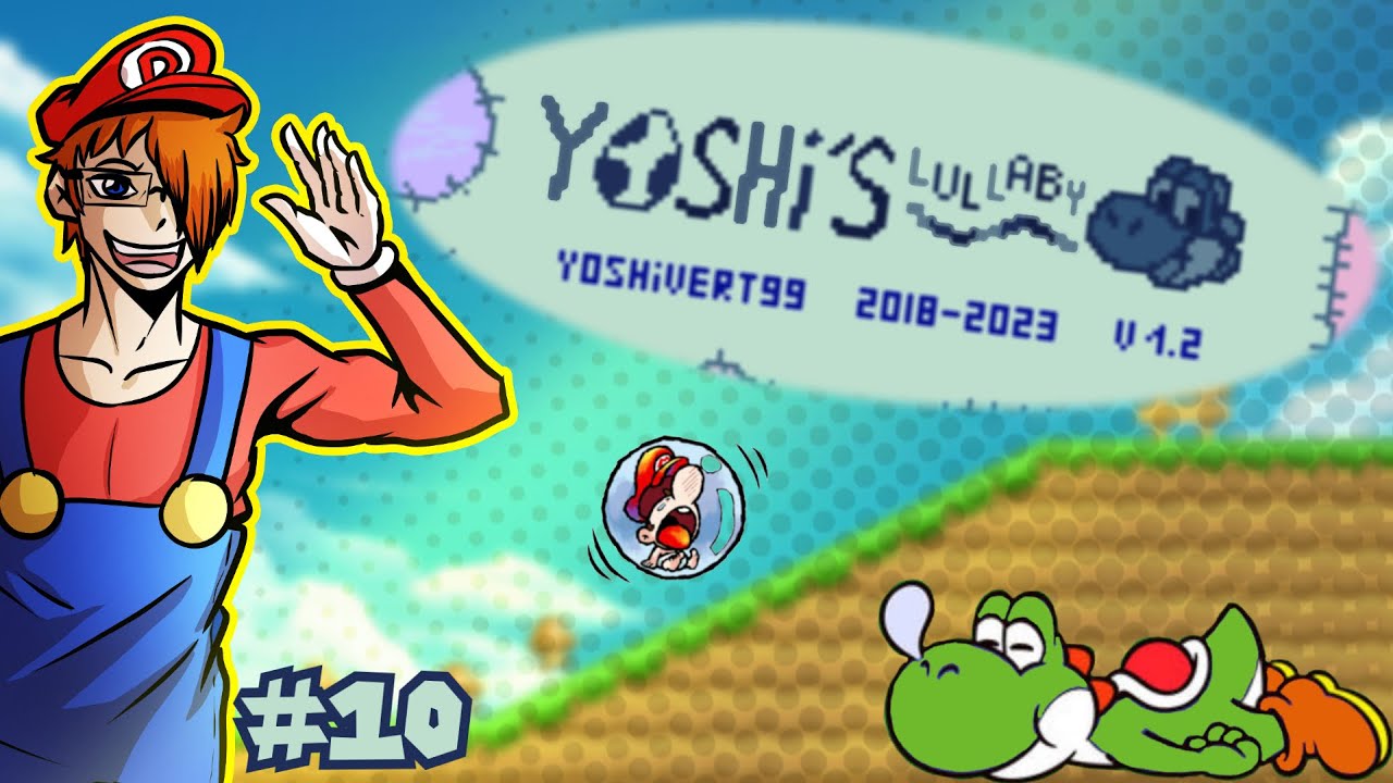 When Nothing Comes To Mind | 10 | Yoshi''s Lullaby - YouTube