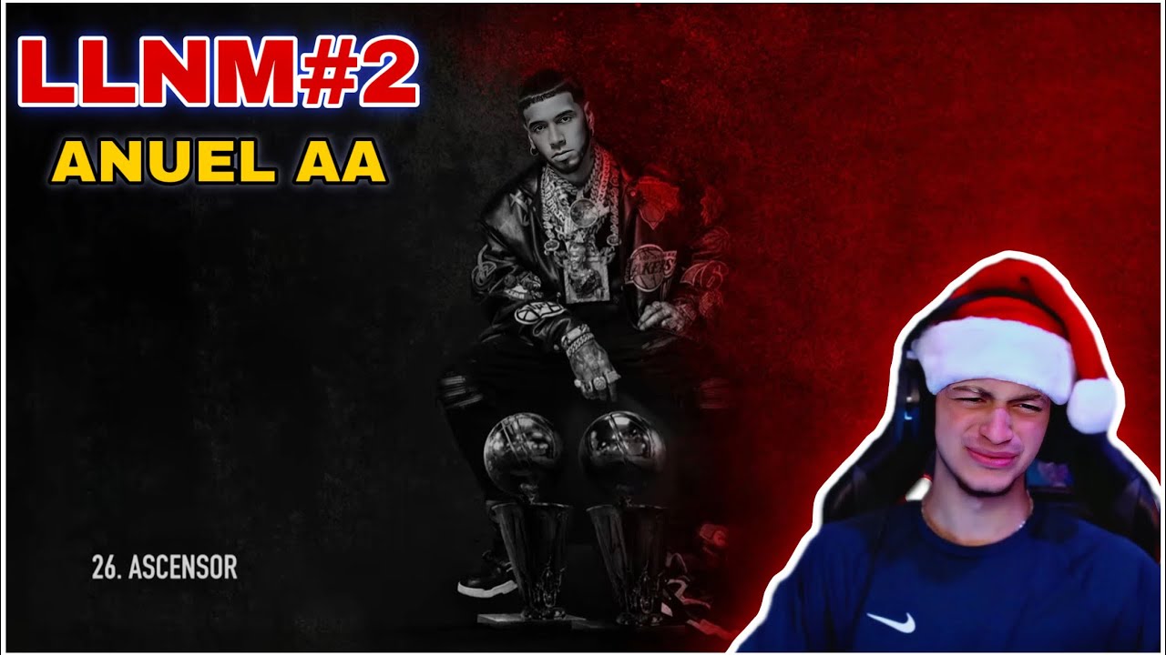 ANUEL AA - ASCENSOR 👹🔥 (LLNM2) *video reacción* - YouTube