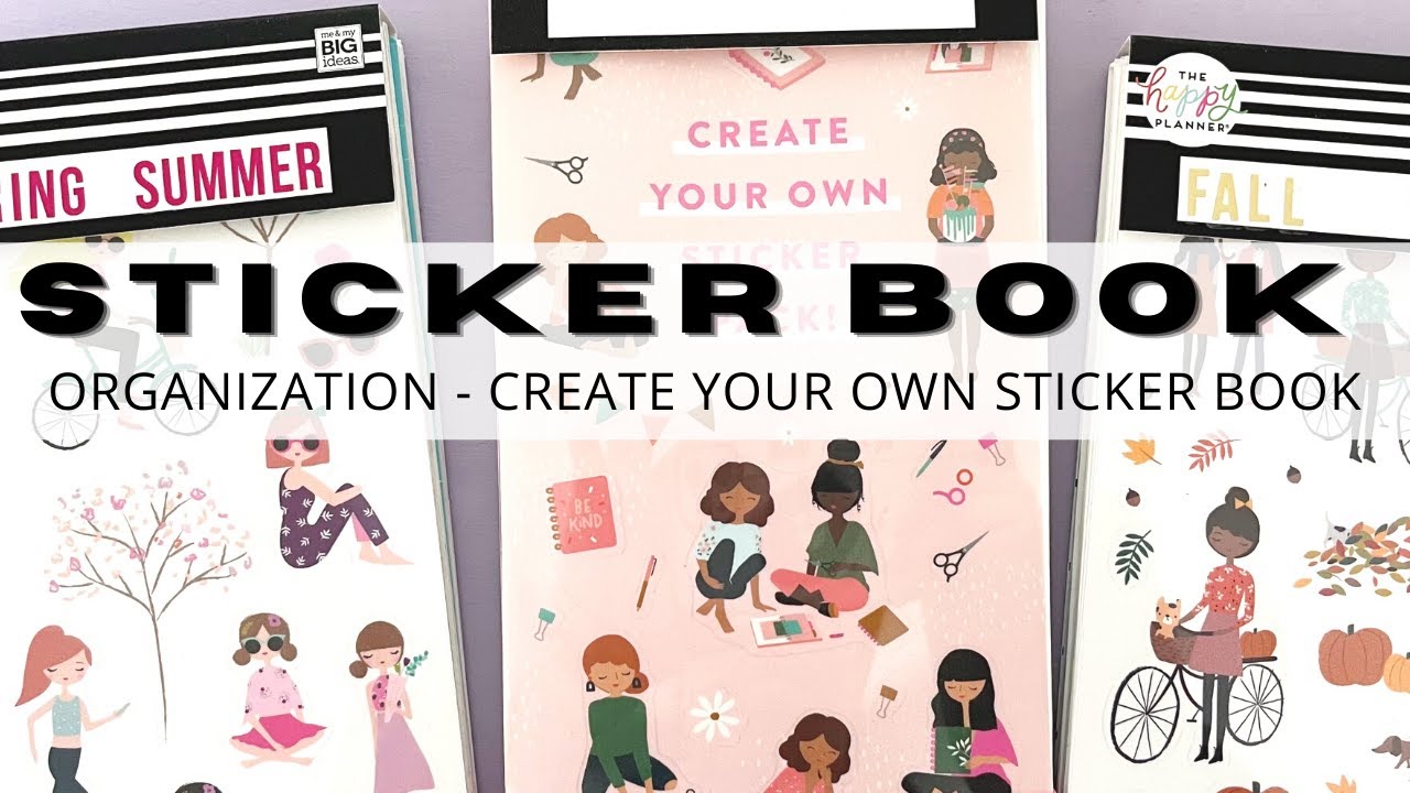 CREATE YOUR OWN STICKER BOOK ORGANIZATION | SQUAD GOALS STICKER BOOKS ...