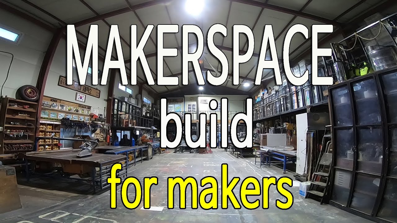 makerspace build - YouTube