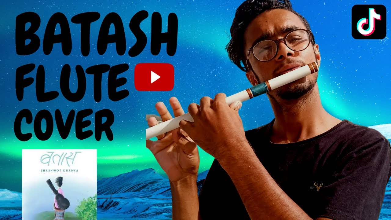 BATASH- SHASHWOT KHADKA (FLUTE COVER BY JEEVAN) JEEVAN KO YATRA - YouTube