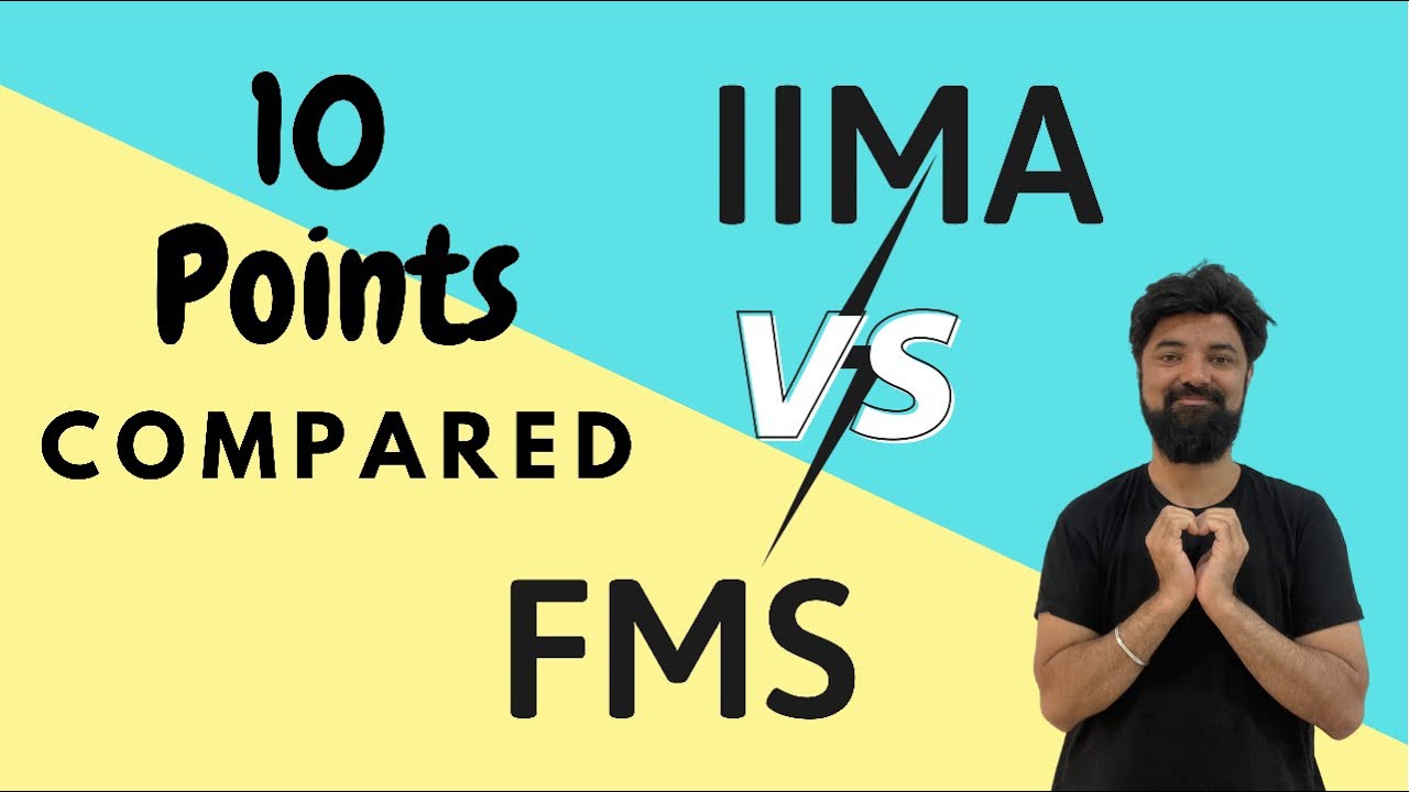 IIM Ahmedabad vs FMS | 10 Points Comparison | Placements ROI Rankings ...