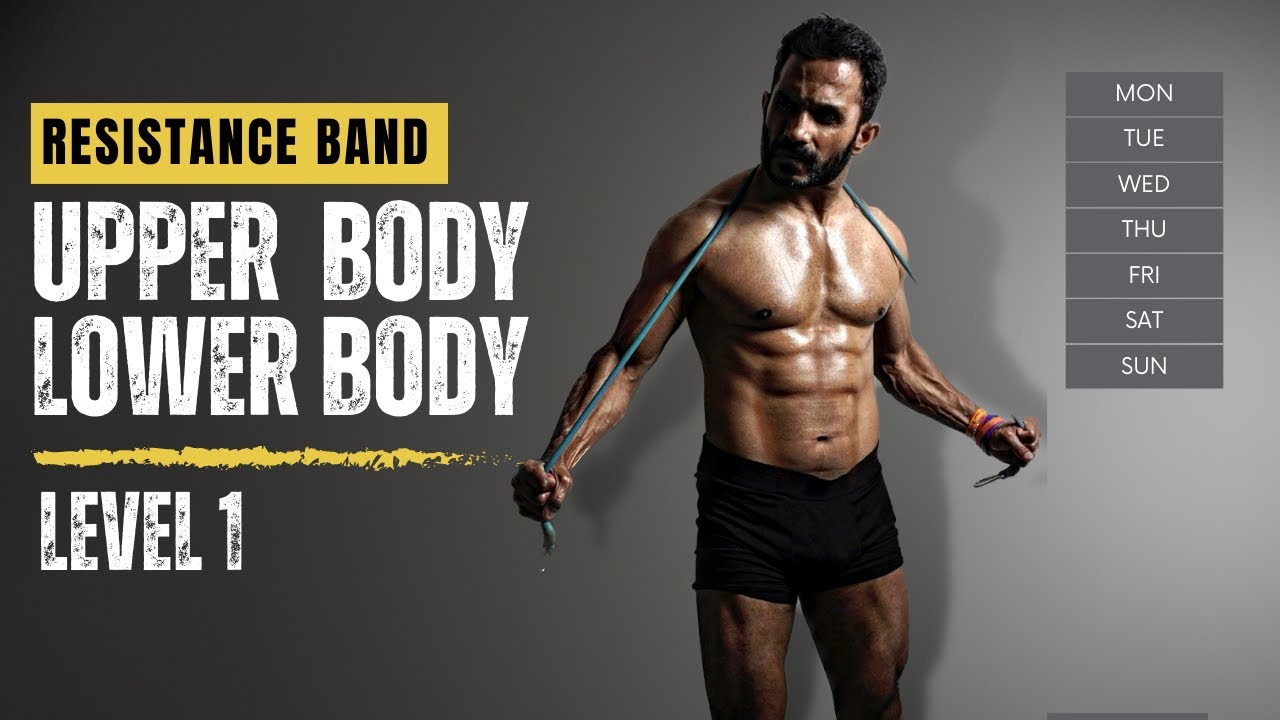 WEEK 5 – RESISTANCE BAND UPPER BODY LOWER BODY WORKOUT – LEVEL 1 | 12 ...