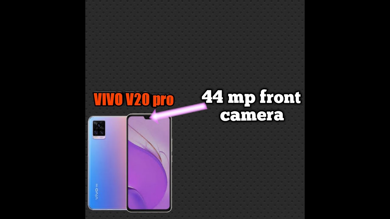 Vivo V20 Pro 44 MP Front Camera 😱 - YouTube