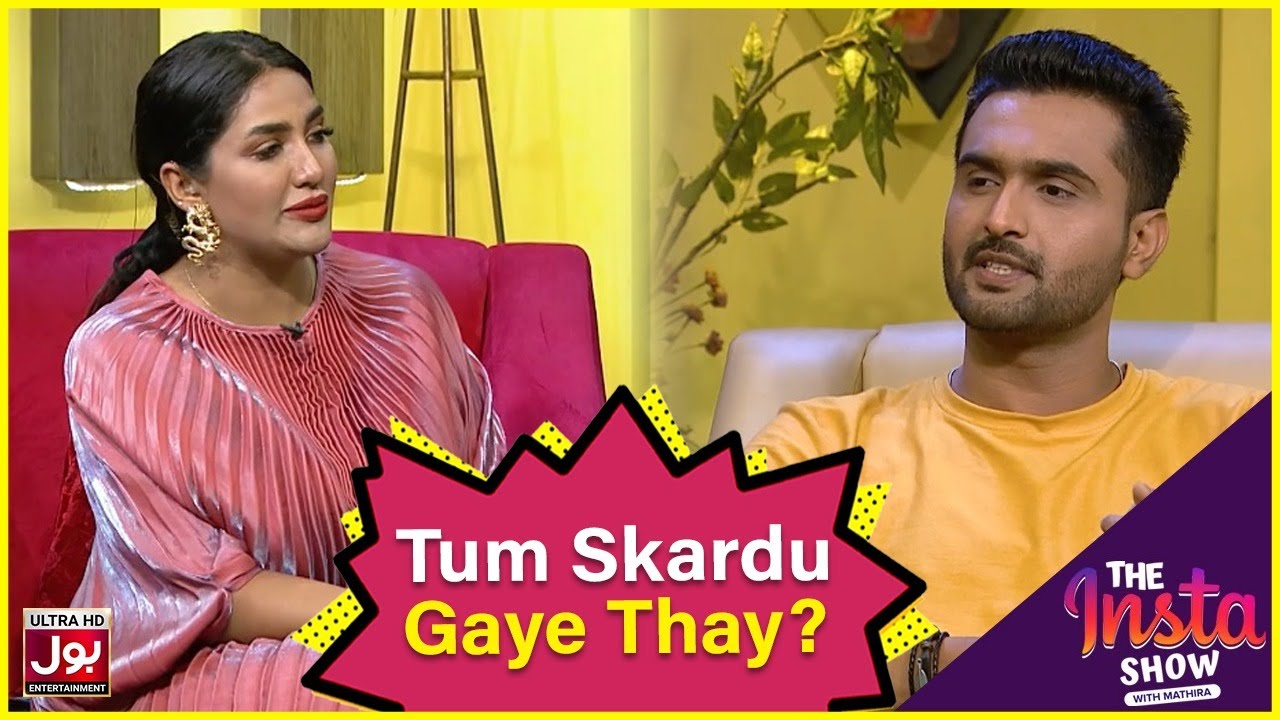 Tum Skardu Gaye Thay? | Mathira Show | Raza Samoo | Kashaf Ansari | BOL ...