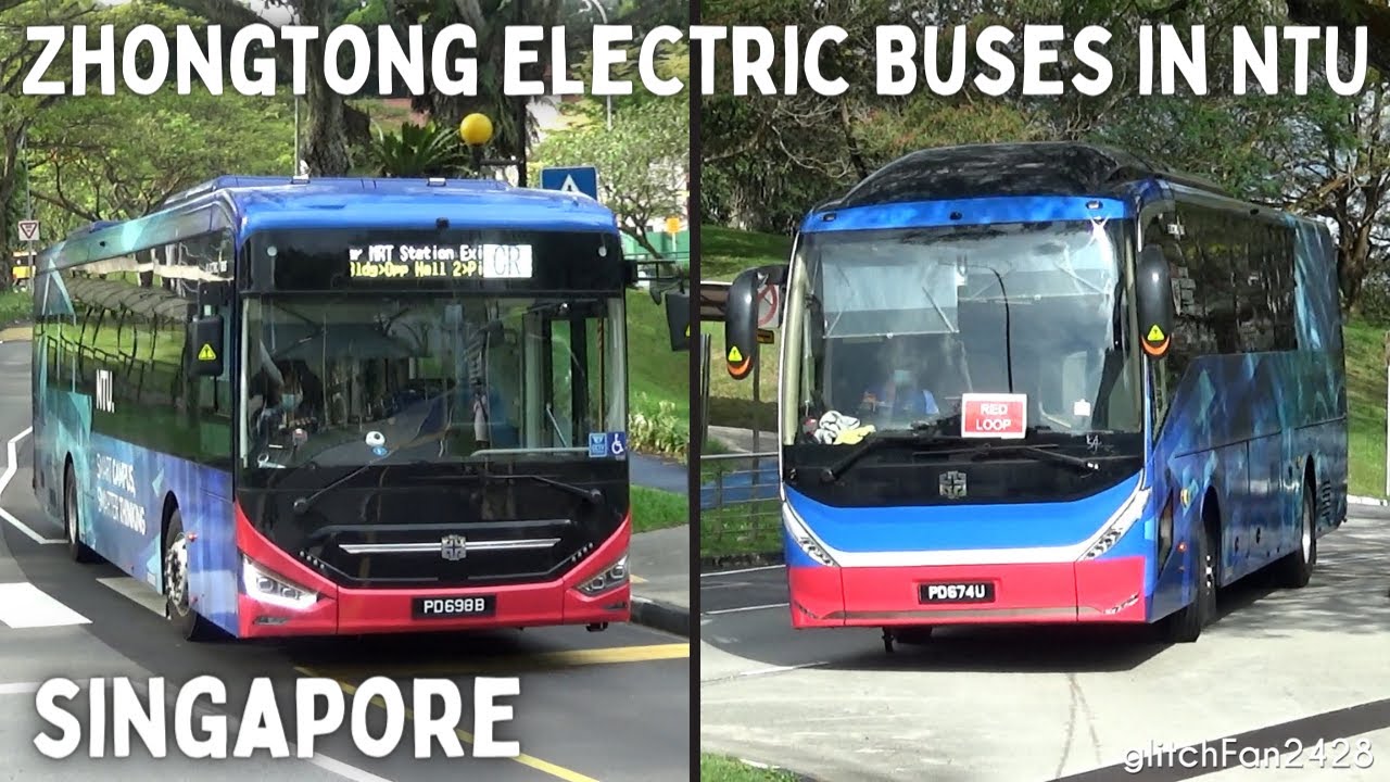 Zhongtong Electric Buses at Nanyang Technological University Singapore ...
