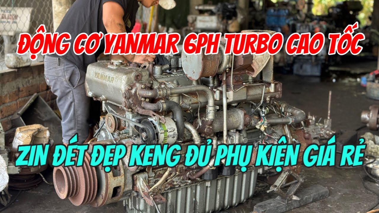 Bán Động Cơ Yanmar 6PH Turbo Cao Tốc 110hp 2700rpm Zin Vip 59tr 0966 ...