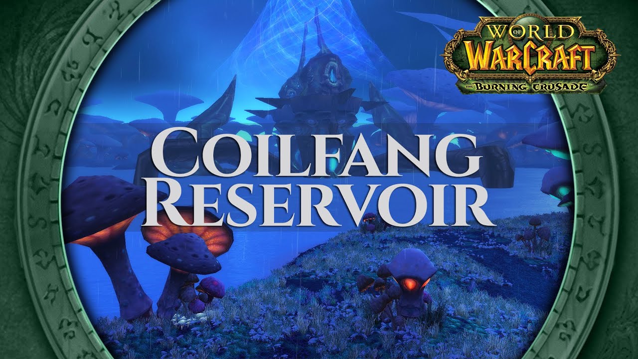 Coilfang Reservoir - Music & Ambience | World of Warcraft The Burning ...