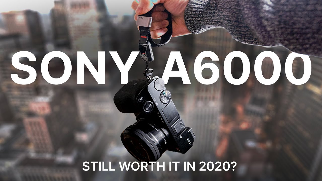 is-the-sony-a6000-still-worth-it-in-2020-youtube