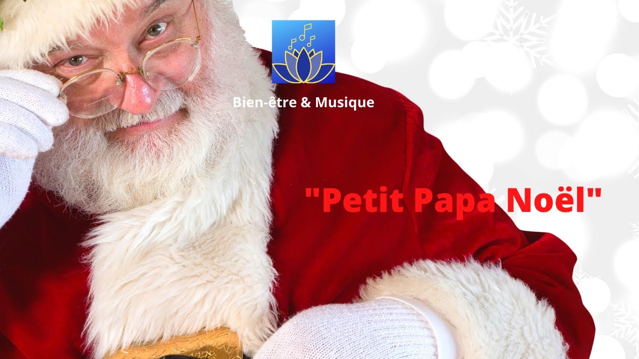 Petit Papa Noël | chansons de Noël comptine-chanson pour enfants. - YouTube
