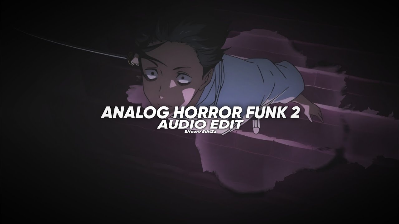Analog Horror Funk 2 - DJ Raulipues [Edit Audio] - YouTube