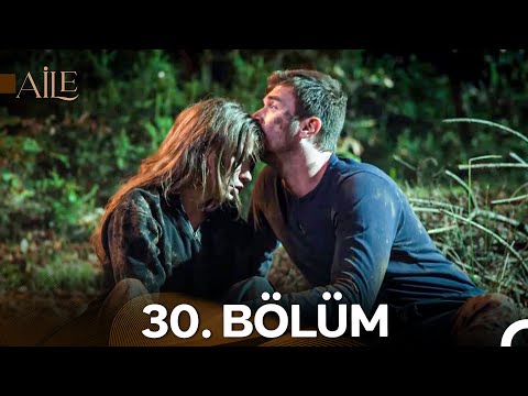 Aile 30. Bölüm