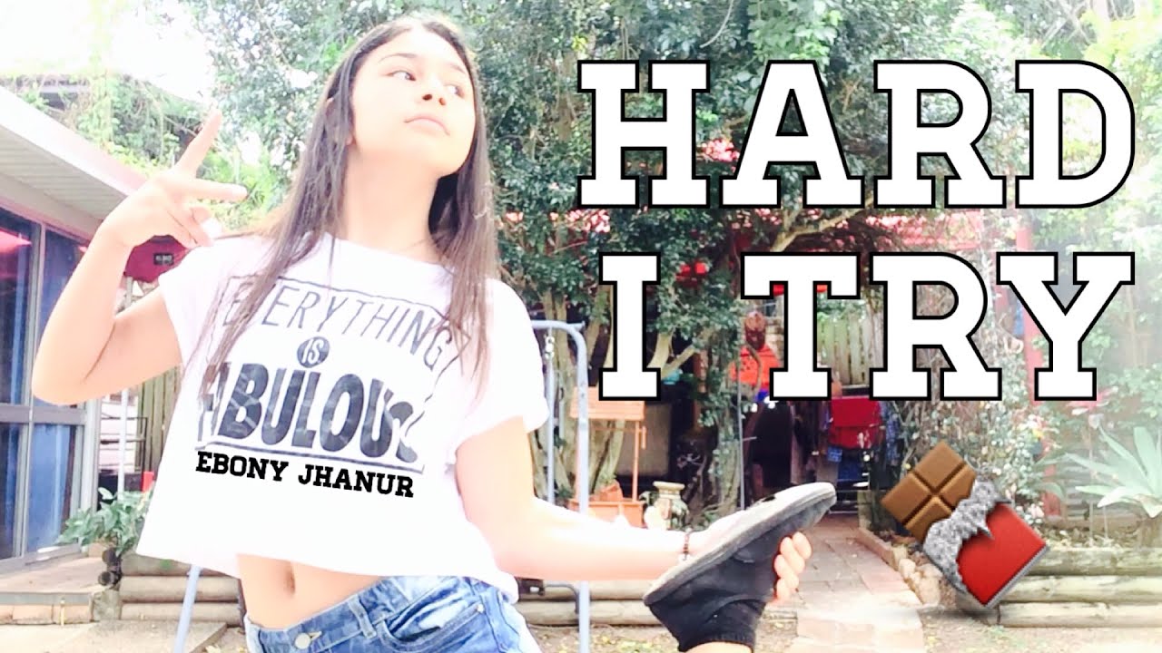 Hard I Try🍫 - YouTube