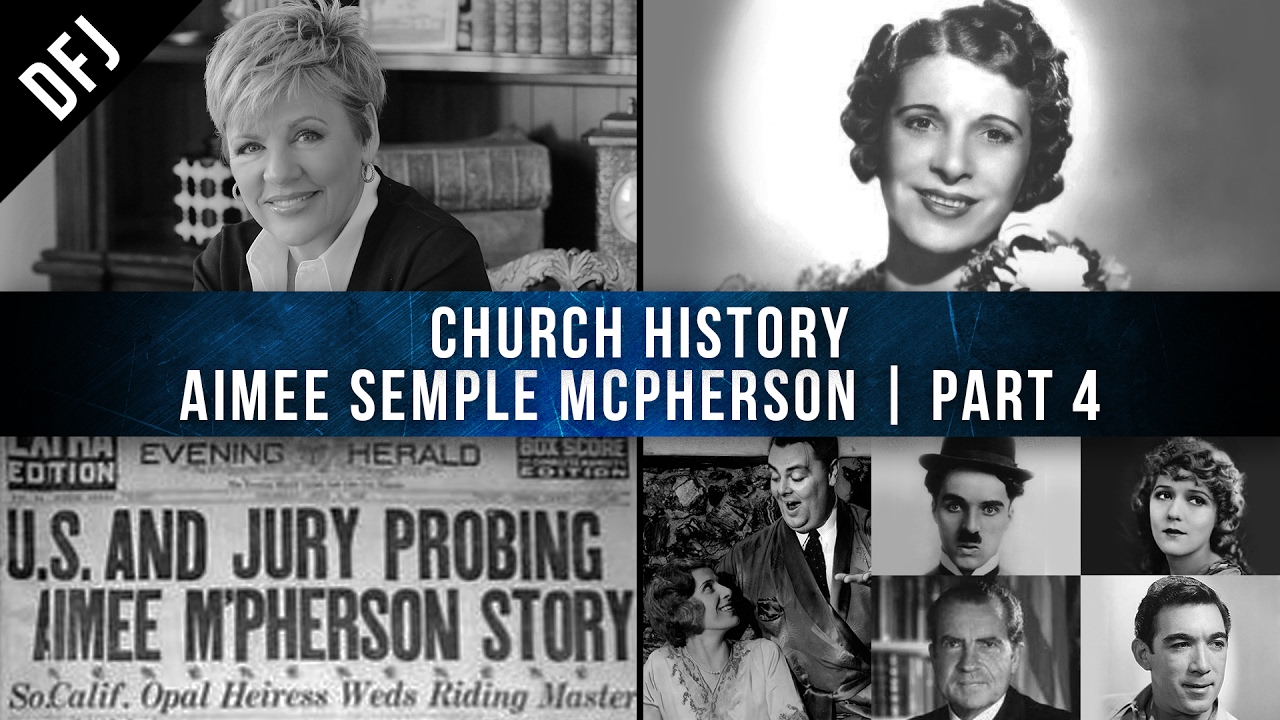 Church History with Nancy Dufresne | Aimee Semple McPherson | Part 4 ...