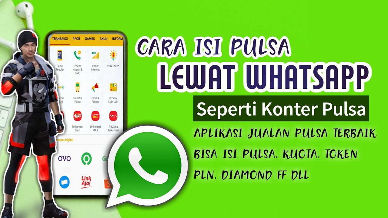 CARA ISI PULSA LEWAT WHATSAPP SEPERTI KONTER HP - TRANSAKSI JUAL PULSA ...