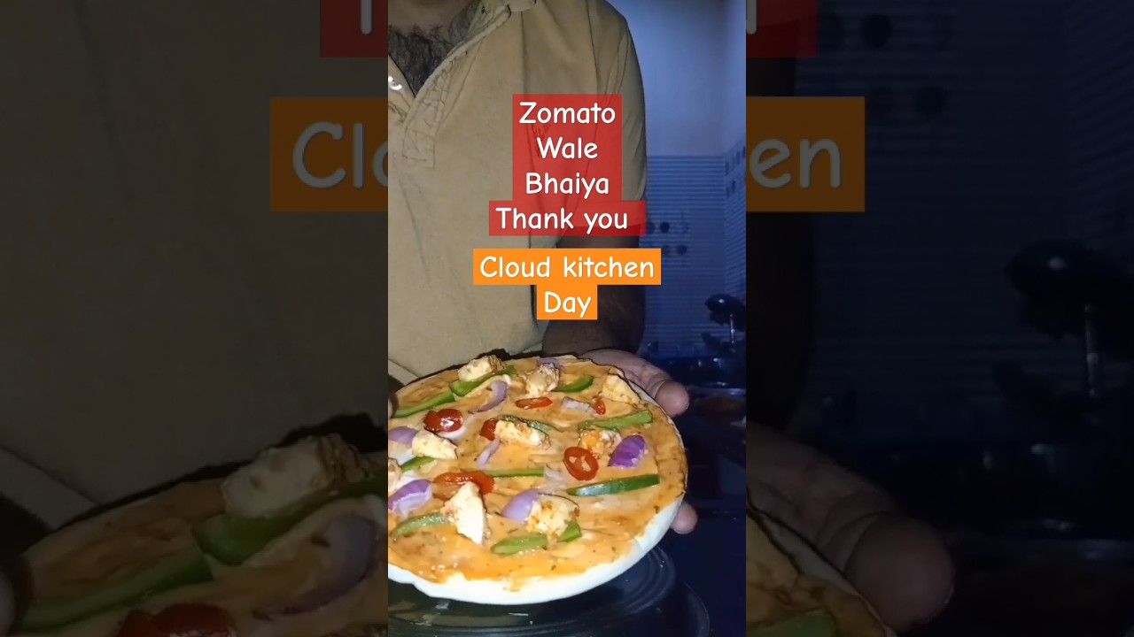 cloud kitchen zomato delivery partner #cloudkitchen #food #pizza # ...
