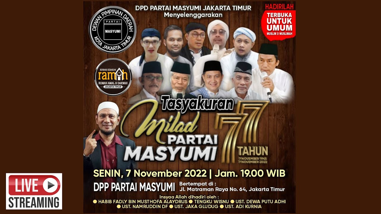 🔴LIVE! MILAD PARTAI MASYUMI KE 77, UMMAT ISLAM BERSATULAH! - YouTube