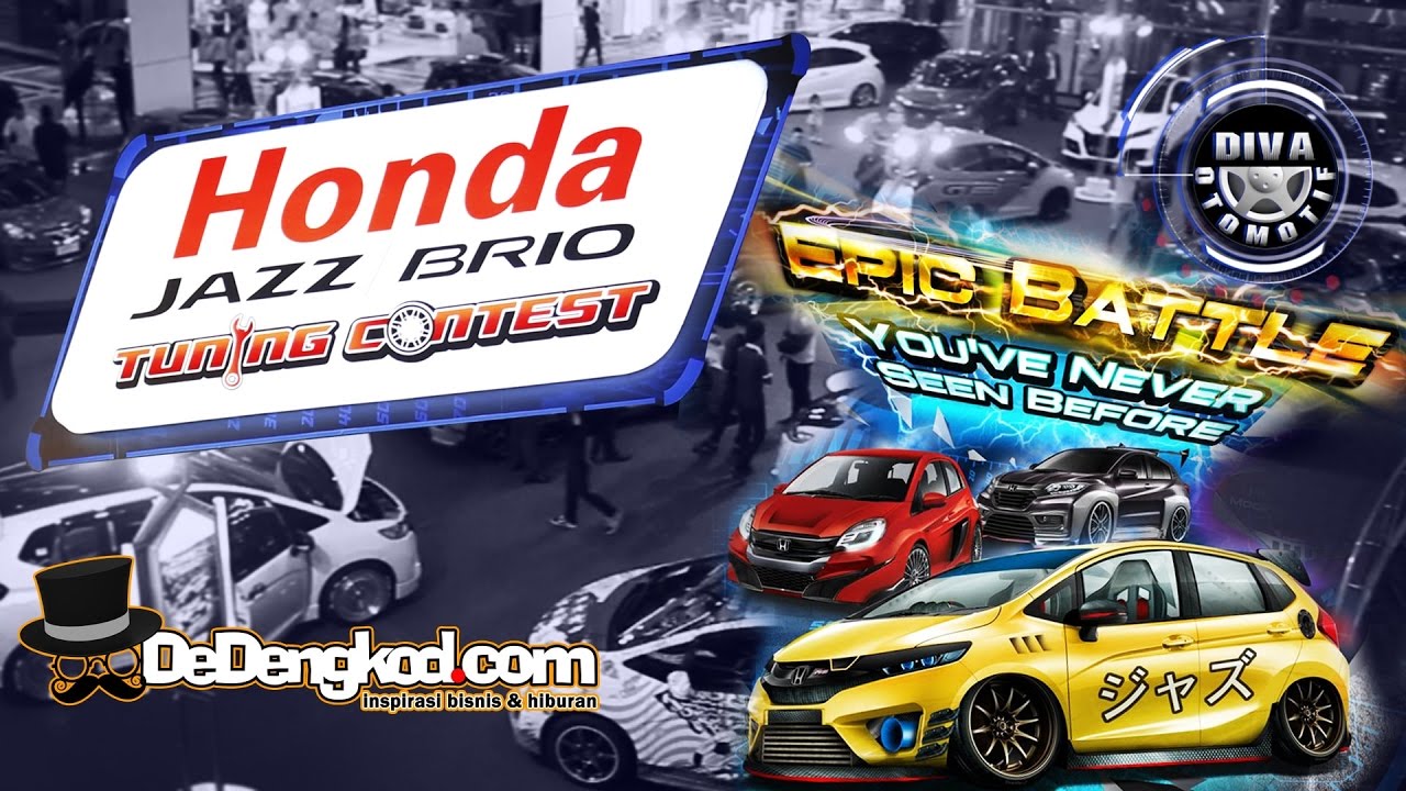 HONDA Jazz Brio Tuning Contest 2016 at Mall Taman Anggrek - YouTube