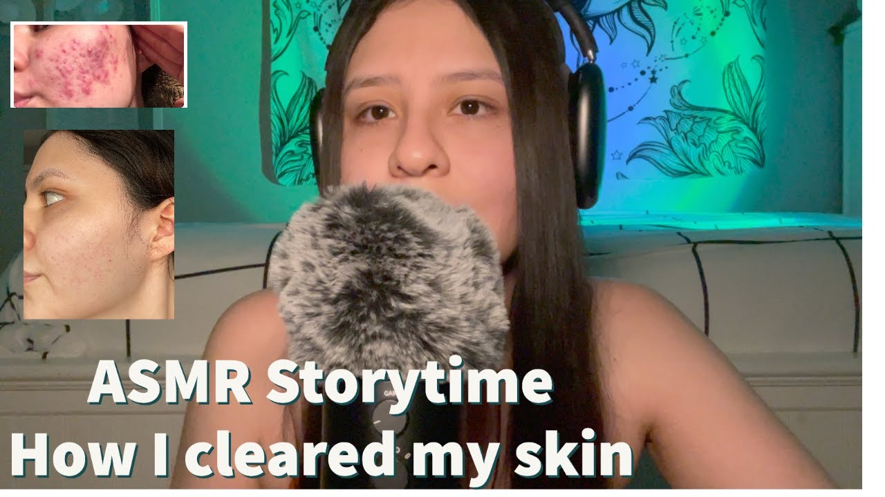 ASMR - How I Cleared my Acne - YouTube