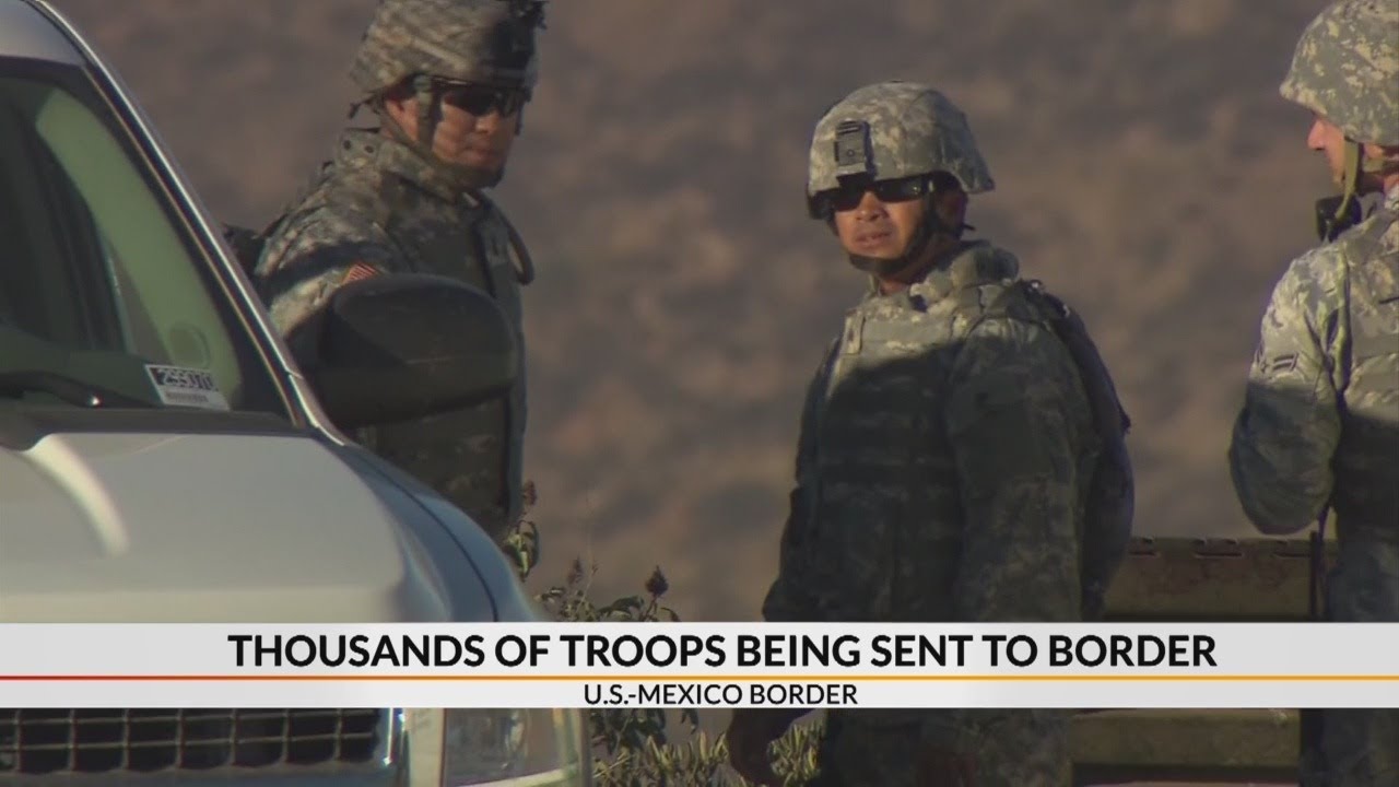 Thousands of troops being sent to border - YouTube