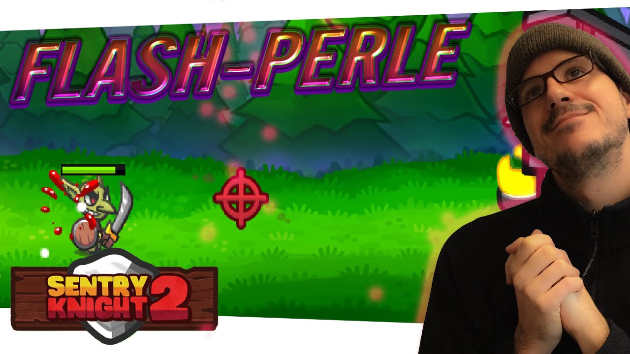 Flash-Perle Let's Test Sentry Knight 2 - YouTube