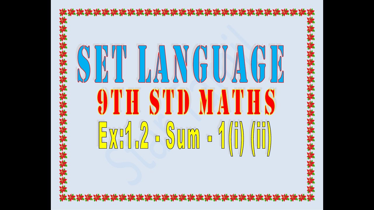 9th Maths Set Language Exercise 1.2-1 (i)(ii) Sum.. - YouTube