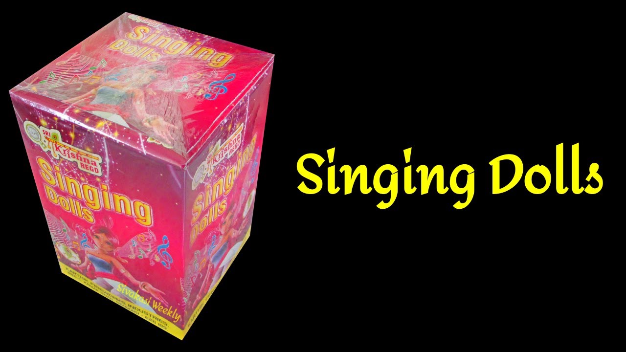 Singing Dolls Crackers Unboxing & Testing | Krishna Fireworks Sivakasi ...