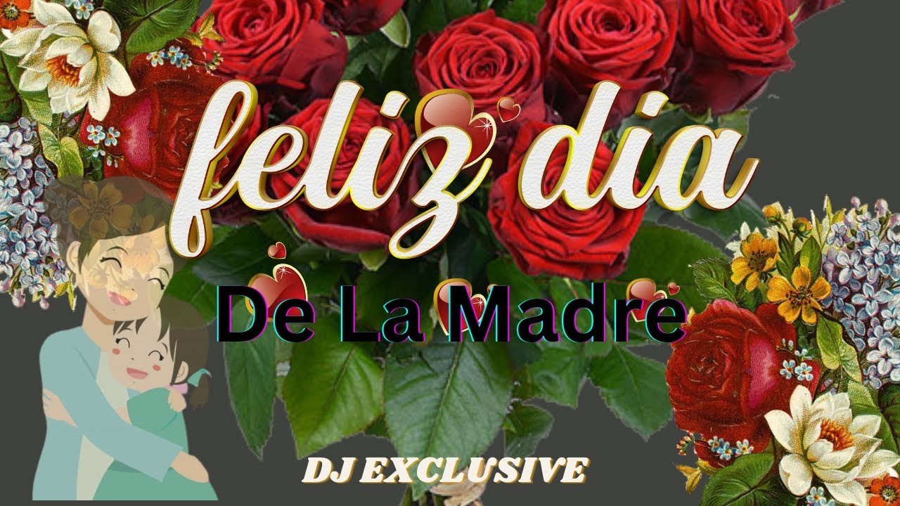 Las Mejores Canciones Para El Día De La Madre Vol1 Dj Eclusive Youtube