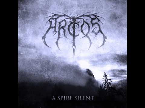 Arctos - A Spire Silent (Full EP)