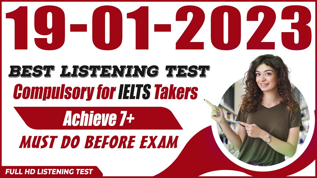 IELTS Listening PRACTICE TEST 2023 WITH ANSWER | 19.01.2023 - YouTube