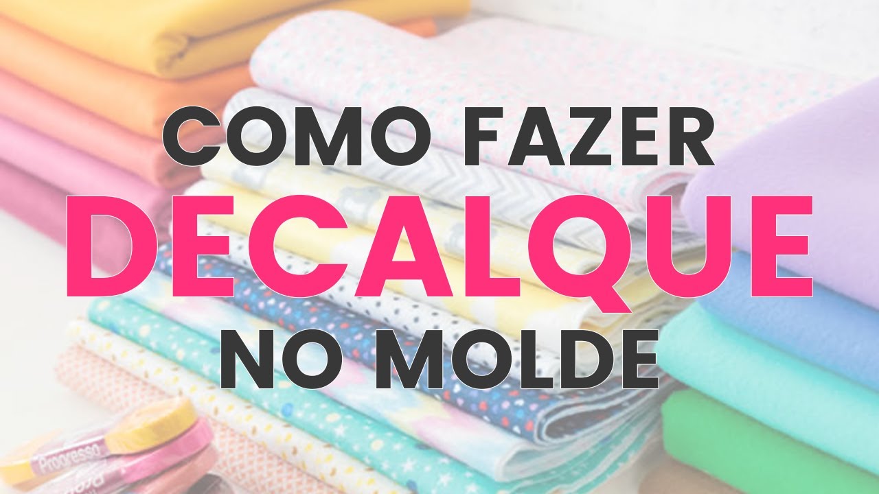 Como Fazer Decalque no Molde - YouTube