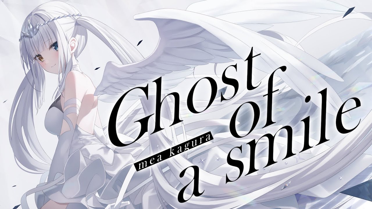 【オリジナルMV】「Ghost of a smile／EGOIST」歌ってみた【神楽めあ】 - YouTube