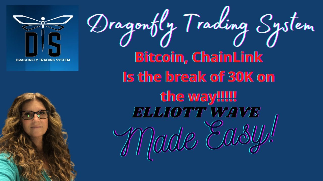 Bitcoin and ChainLink Elliott Wave Analysis! Is the break of 30K on the ...