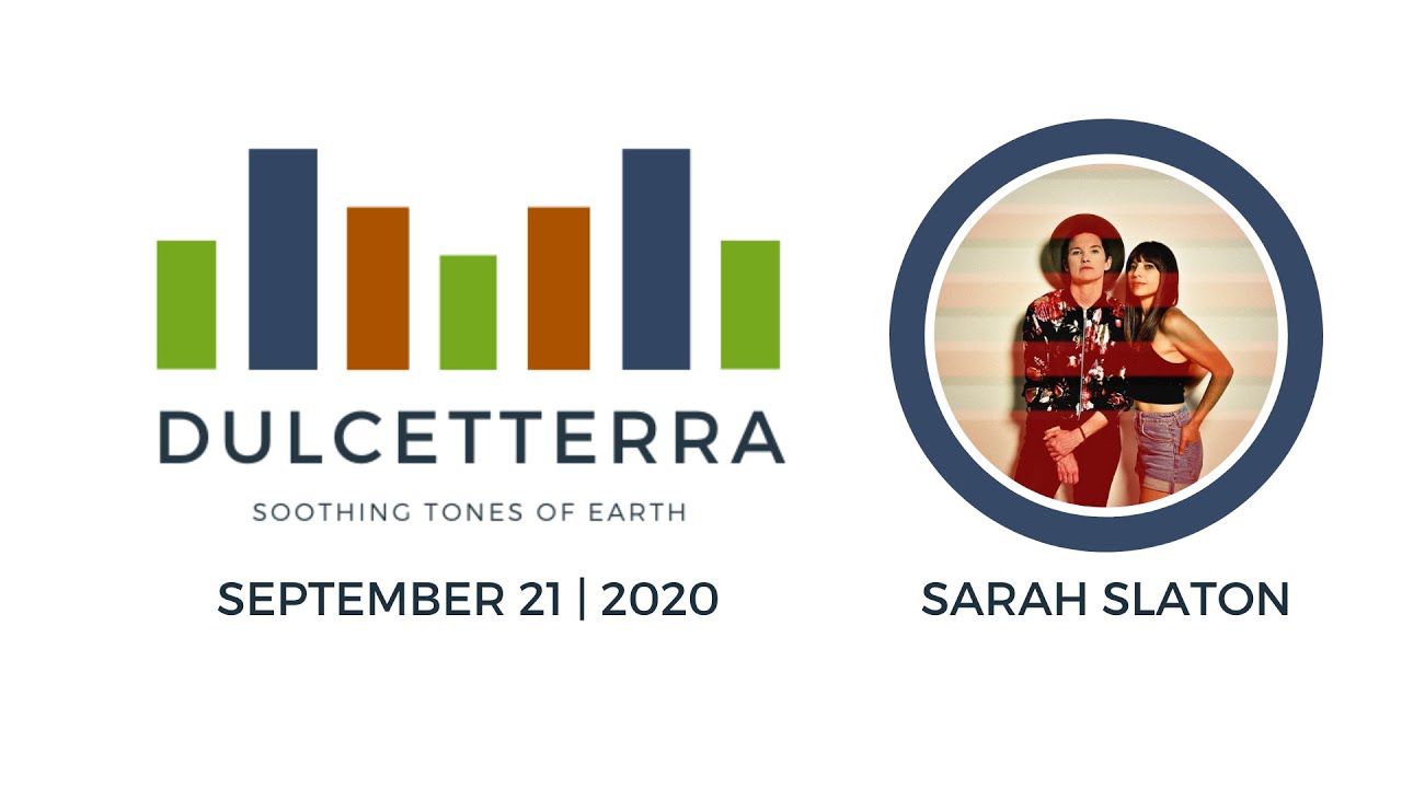 Dulcetterra 2020 - Sarah Slaton - YouTube