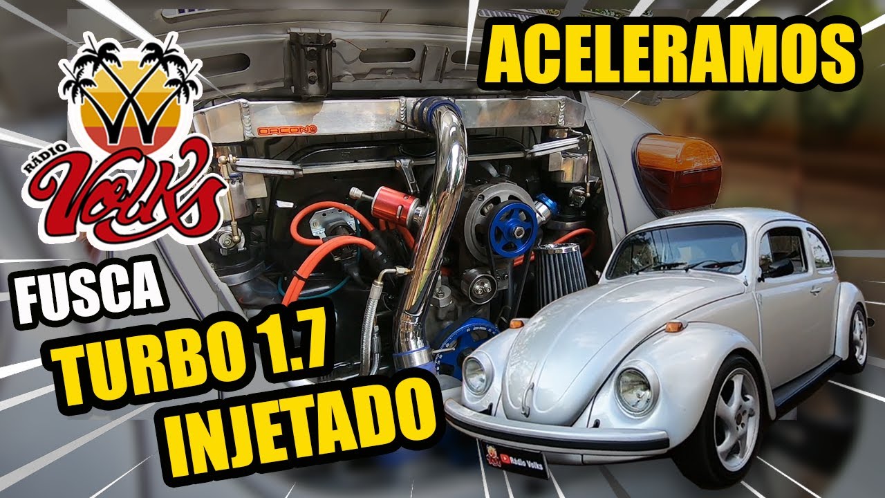 FUSCA TURBO INJETADO 1.7 - YouTube