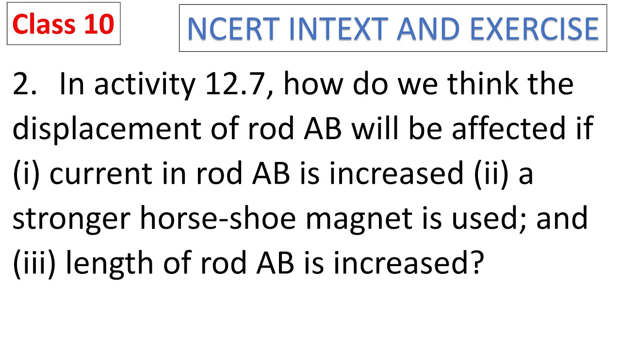 CBSE Class 10 NCERT Ch 12 Magnetic Effects Intext 2 In activity 12.7 ...