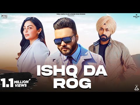 Ishq Da Rog (Official Video) : Tarsem Jassar | Neeru Bajwa | Kulbir Jhinjer | Punjabi Song